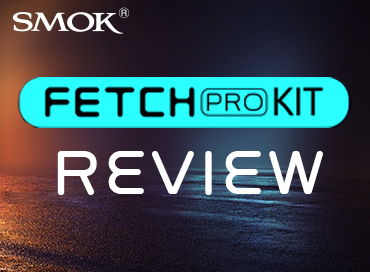 SMOK Fetch Pro Review | A Supercharged Vape Pod | TECC Blog
