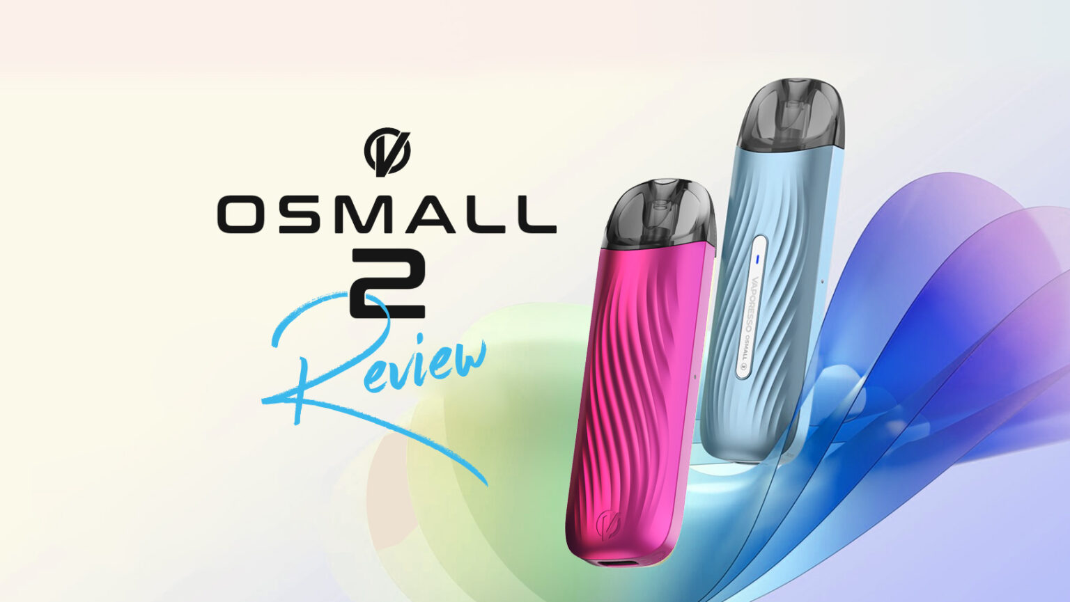 Vaporesso Osmall 2 Review - TECC Blog