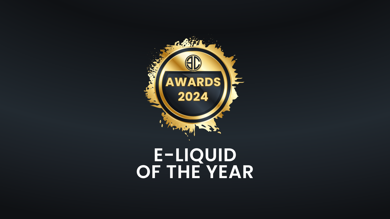 E-liquid of the Year - TECC Awards 2024 - TECC Blog