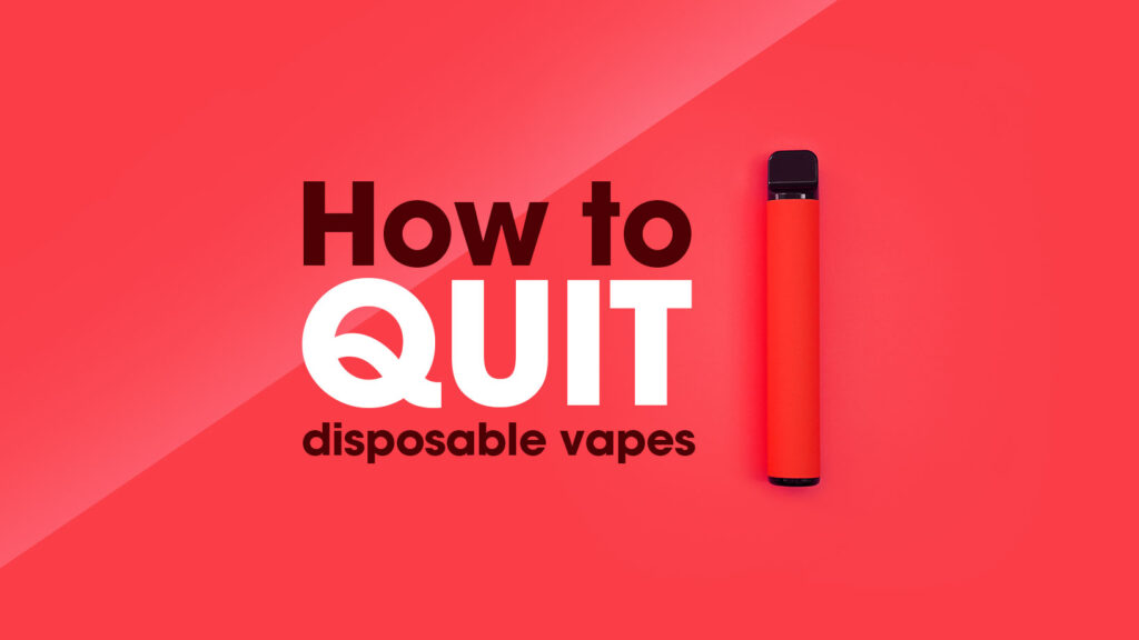 How To Quit Disposable Vapes - TECC Blog