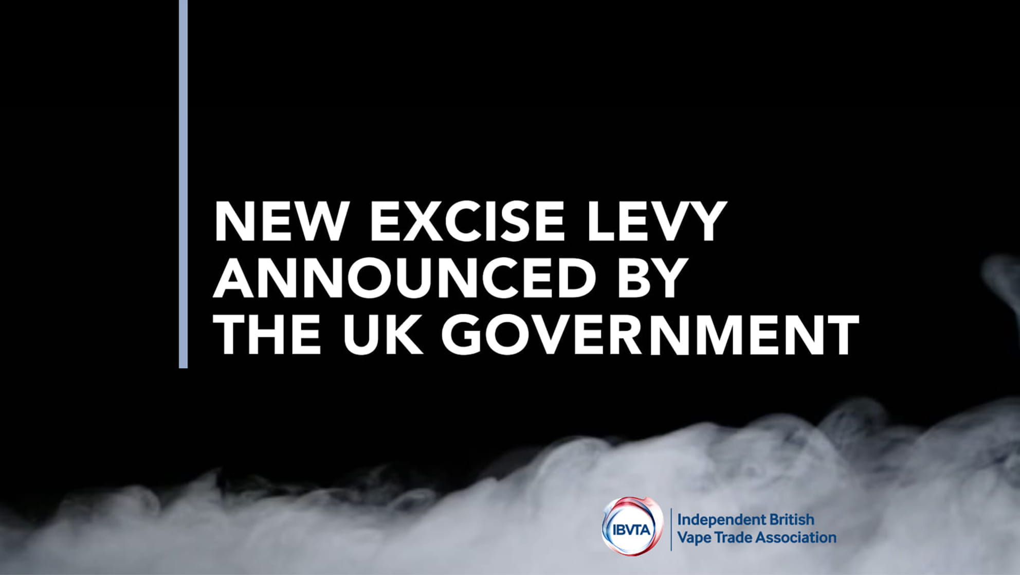 Vape Levy Announced By The Government in the UK